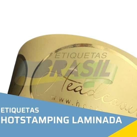 Etiquetas em Hot Stamping / Hot Stamping Adesivo